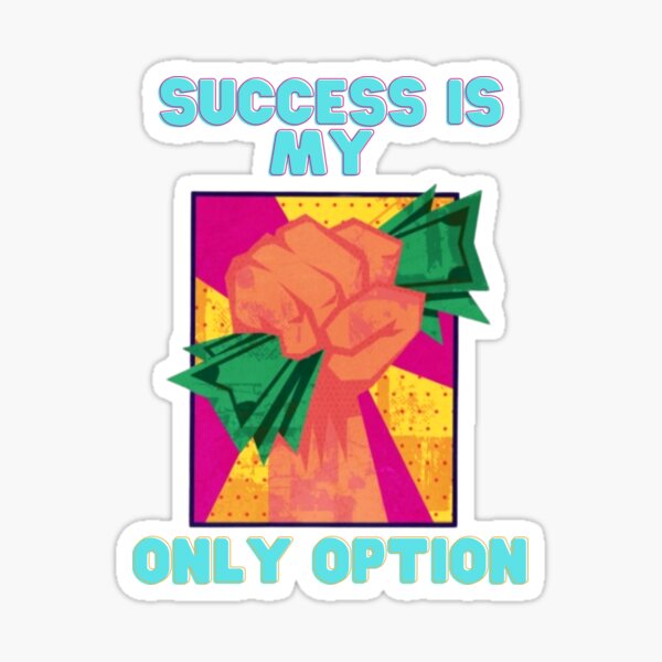 "success is my only option Hand holding dollar bills money t-shirt ...