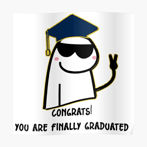 "Flork congratulation graduates" Poster for Sale by UTOPIAXD | Redbubble
