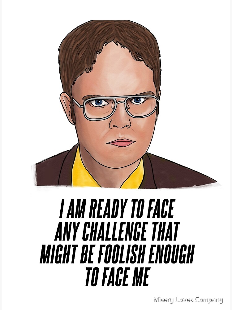 "Dwight Schrute Ready to Face Any Challenge That Might be Foolish ...