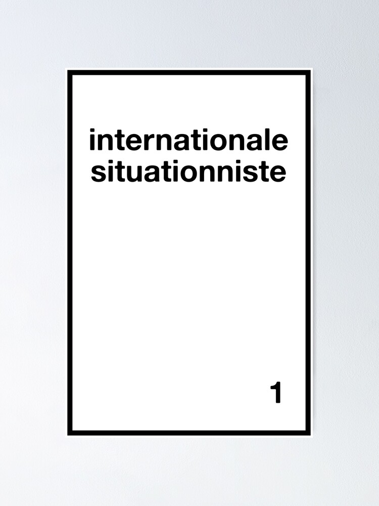 "Situationist International Internationale Situationniste" Poster by ...