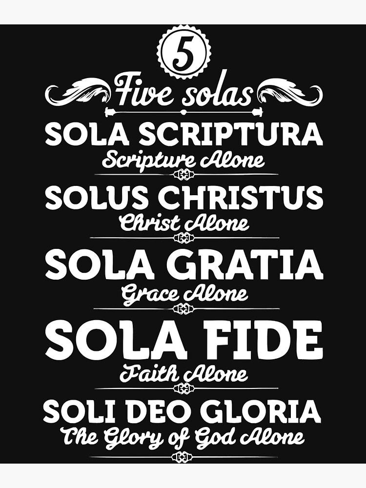 "Five solas" Poster for Sale by jenniferruiznm | Redbubble