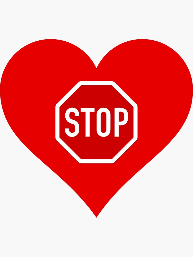 "Heart Stop Sign" Sticker by put-yz | Redbubble