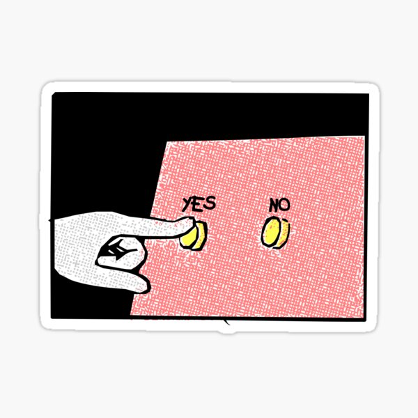 "Yes or no" Sticker for Sale by BestShopping2 | Redbubble