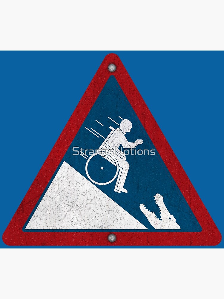"Wheelchair Operators and Crocodiles Warning Sign, Part of a Series of ...