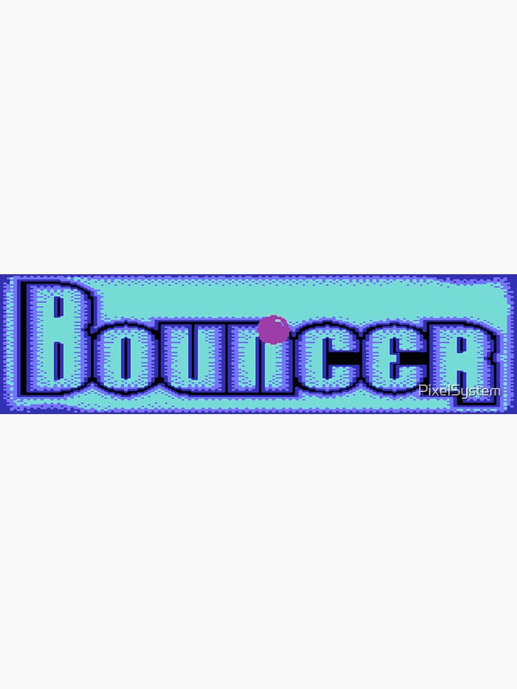 "Bouncer" Sticker by PixelSystem | Redbubble