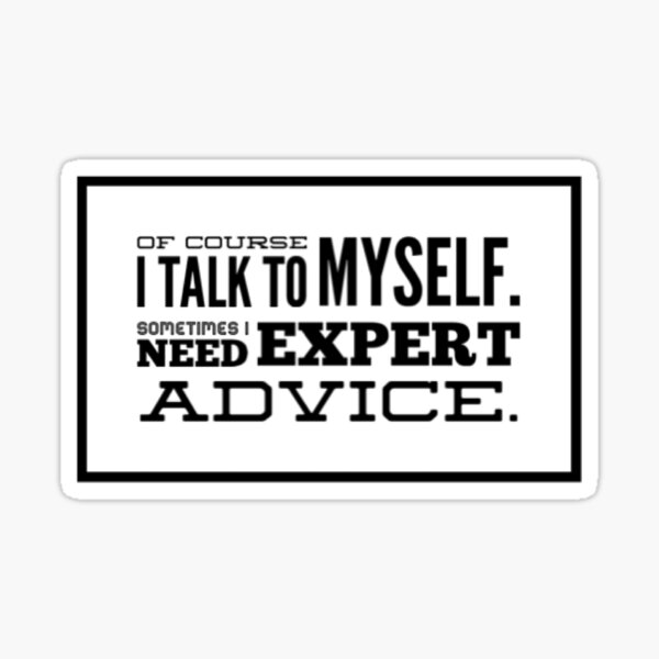 "Expert Advice" Sticker by mugmann | Redbubble