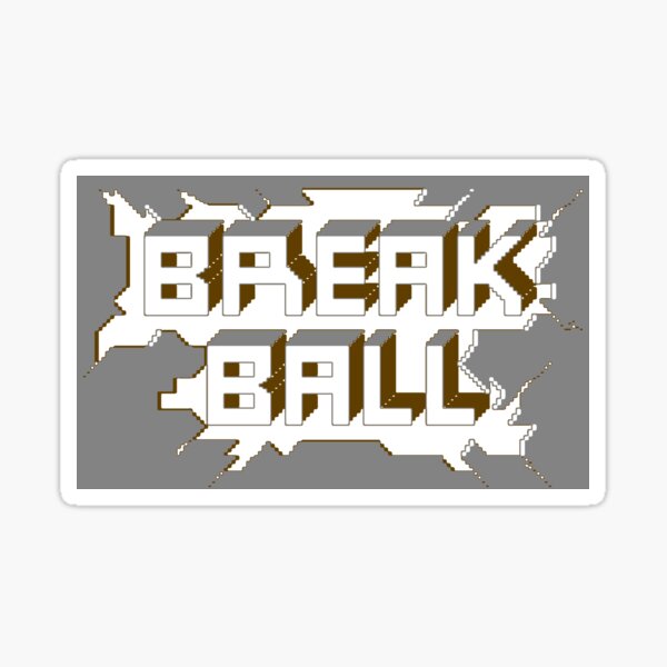 "Break Ball" Sticker by PixelSystem | Redbubble