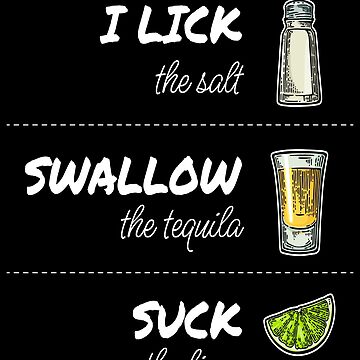 "I Lick Swallow Suck Alcohol Drink" Art Board Print by mooon85 | Redbubble