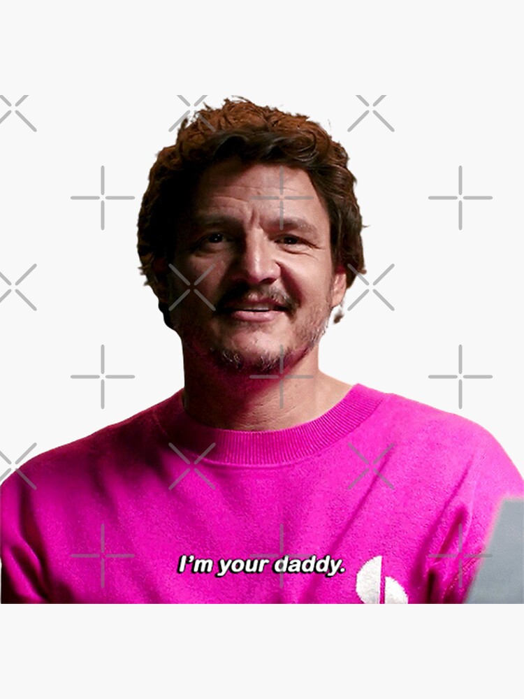 Pedro Pascal Daddy Sticker