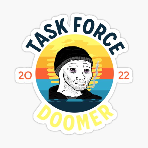 "Taks Force Doomer 2022" Sticker by tomsnel | Redbubble