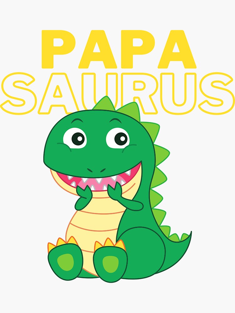 "Papa Saurus - Dinosaur " Sticker by AbdullahMuneer | Redbubble