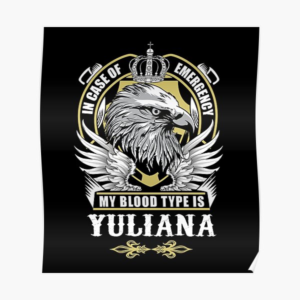 Póster «Camiseta con el nombre de Yuliana: en caso de emergencia, mi ...