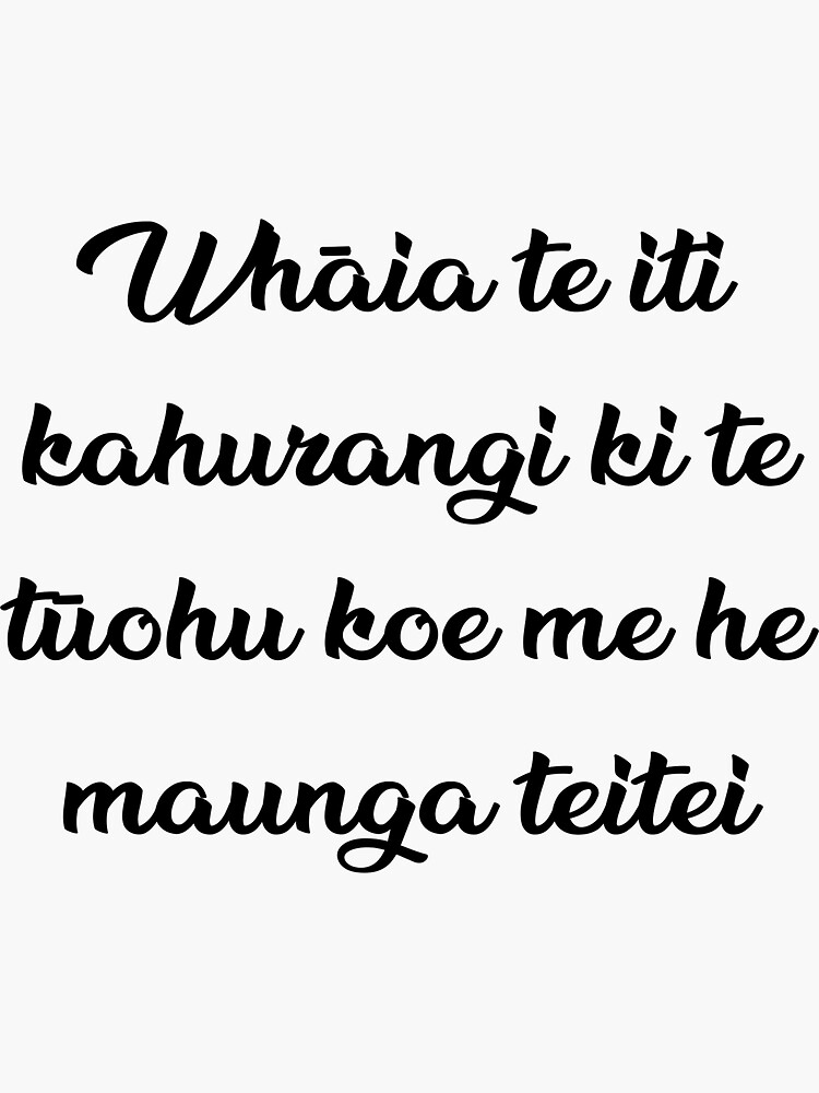 "Maori Whakataukī - Aoteroa - Maori Proverbs - Tahi" Sticker by Tui ...