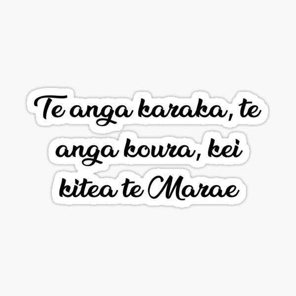 "Maori Whakataukī - Aoteroa - Maori Proverbs - Rima" Sticker for Sale ...