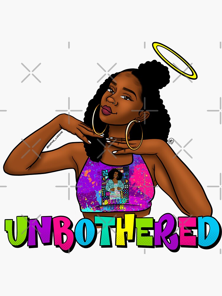 "Unbothered" Sticker for Sale by LaReineInc | Redbubble