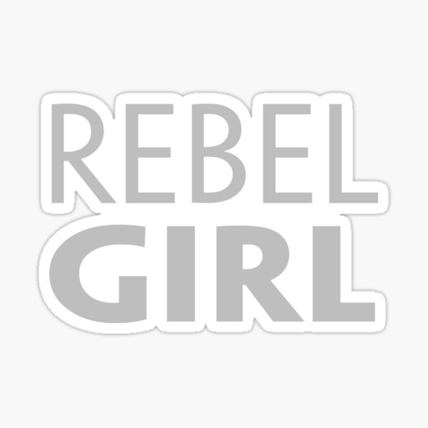 "Rebel girl" Sticker for Sale by Annakat123 | Redbubble