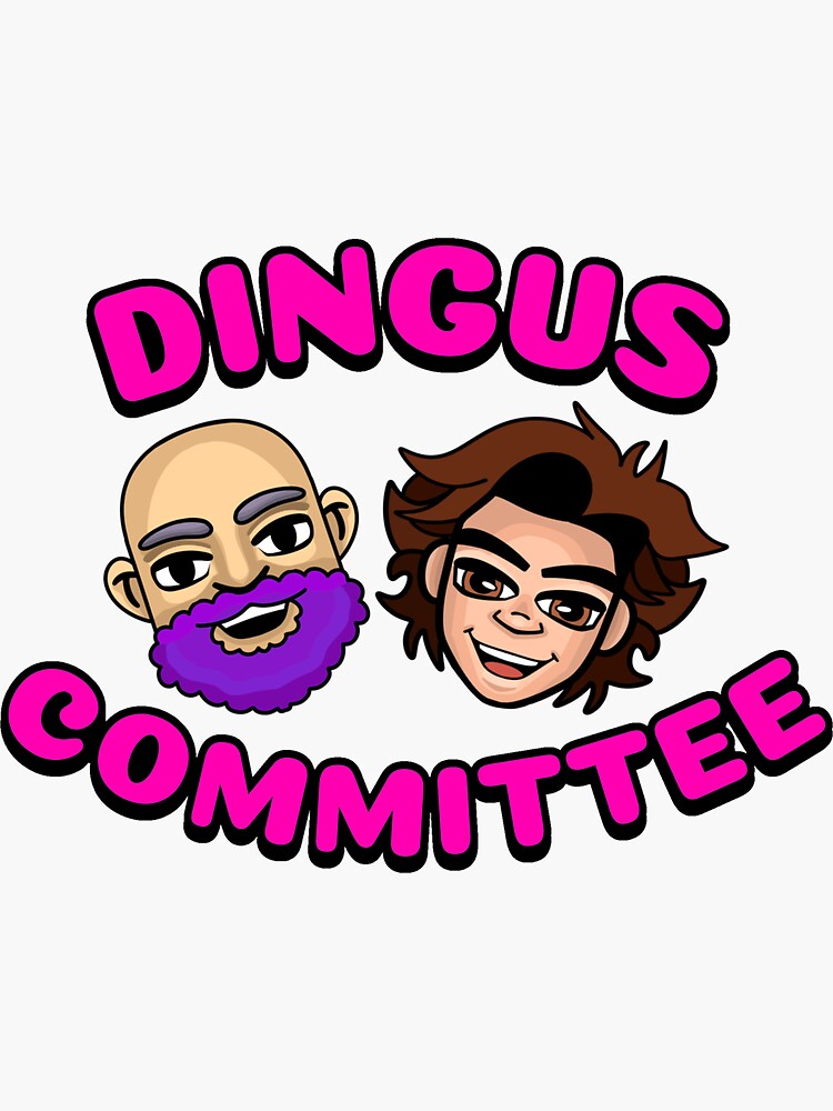 "Dingus Committee V2" Sticker for Sale by CutestWieners | Redbubble
