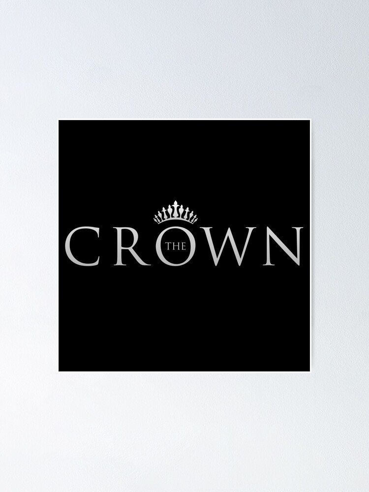 "The Crown" Poster by tv-netflix | Redbubble