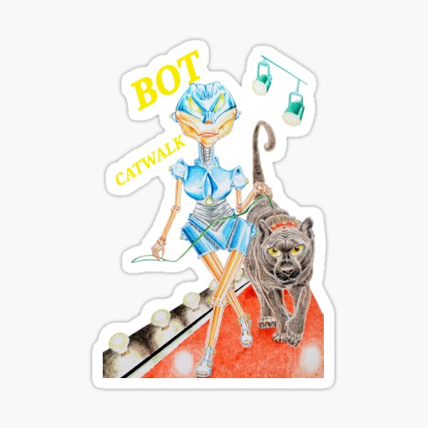 "ROBOT CATWALK " Sticker for Sale by DennisKing | Redbubble