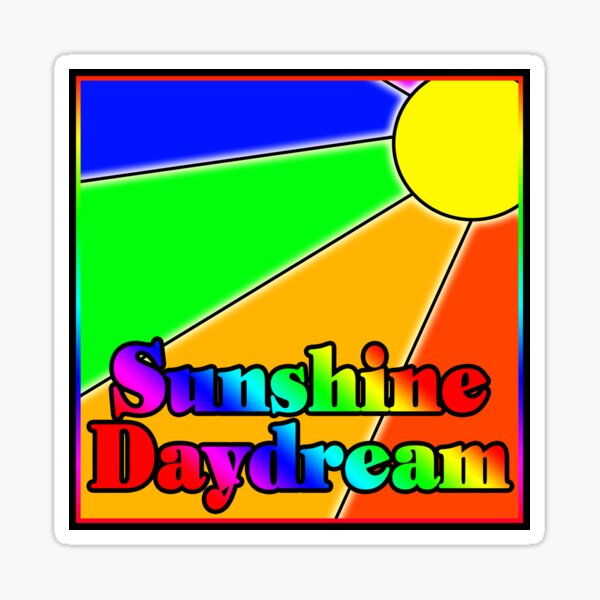 "Sunshine Daydream, with Sun, and sunbeams, with a rainbow background ...