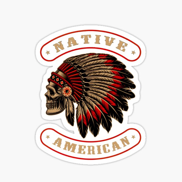 "NATIVE AMERICAN" Sticker for Sale by i4ms | Redbubble