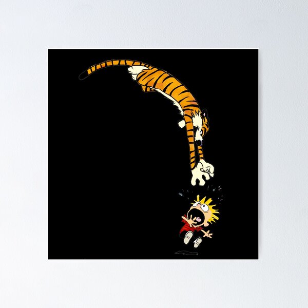 "hobbes pouncing on Calvin " Poster for Sale by Whitetailcrafts | Redbubble