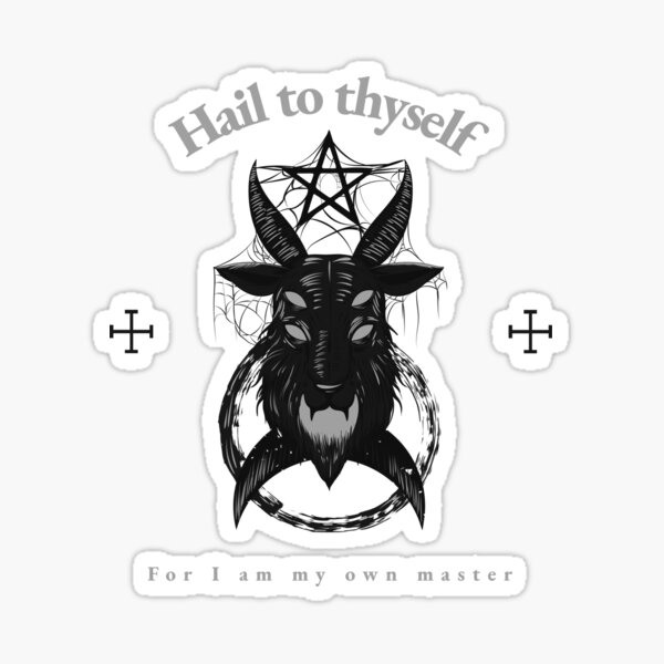"Hail To Thyself " Sticker by DownToATeeStore | Redbubble