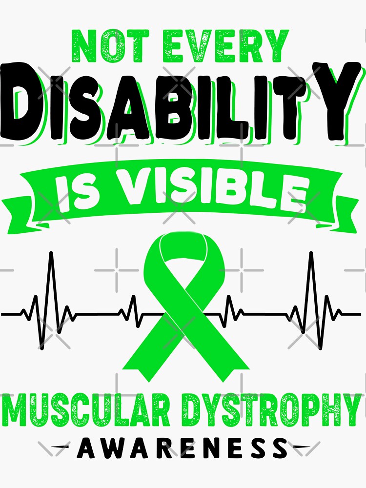 "Muscular Dystrophy Awareness - Not Every Muscular Dystrophy Is Visible ...