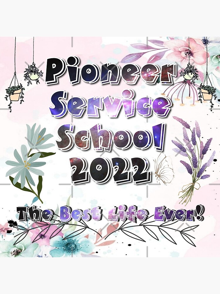 Póster «Pioneer Service School 2022 ¡La mejor vida de todas!» de ...