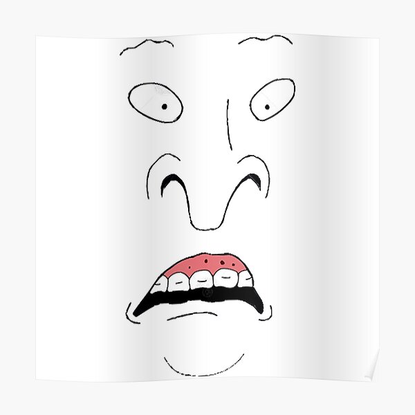 "Funny Beavis and Butthead Face " Poster for Sale by MatildaSouth ...