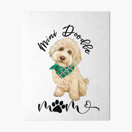"Mini Doodle Mom Mother's Day Goldendoodle or Bernedoodle" Art Board ...