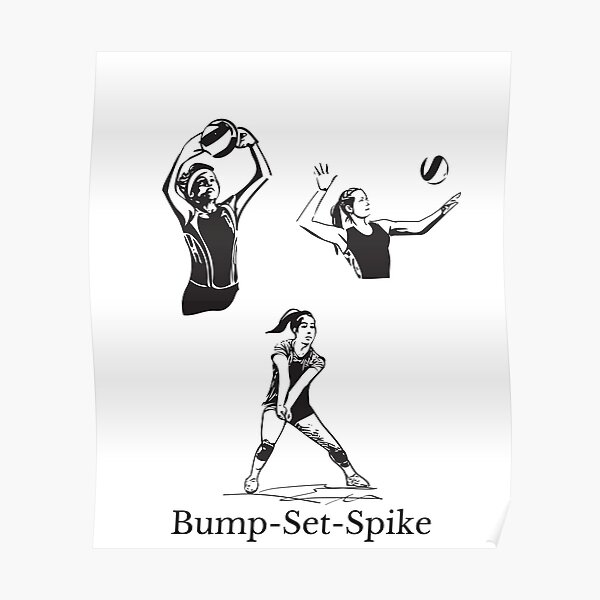 "Bump Set Spike Volleyball" Poster by Bzsar | Redbubble