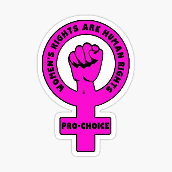 " PINK FIST WOMENS RIGHTS ARE HUMAN RIGHTS PRO CHOICE" Sticker by ...