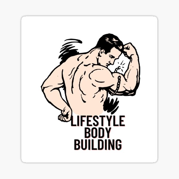 "lifestyle body building" Sticker by Jaadueekala | Redbubble