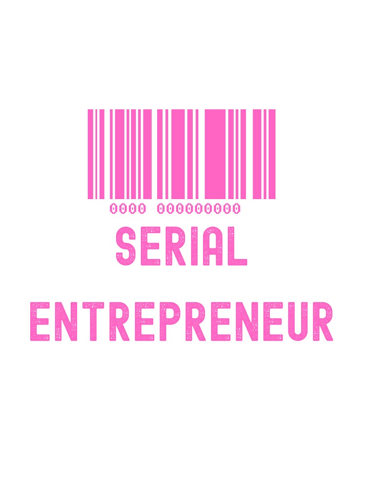 "Serial entrepreneur, color pink, Affirmation Entrepreneurship Wisdom ...