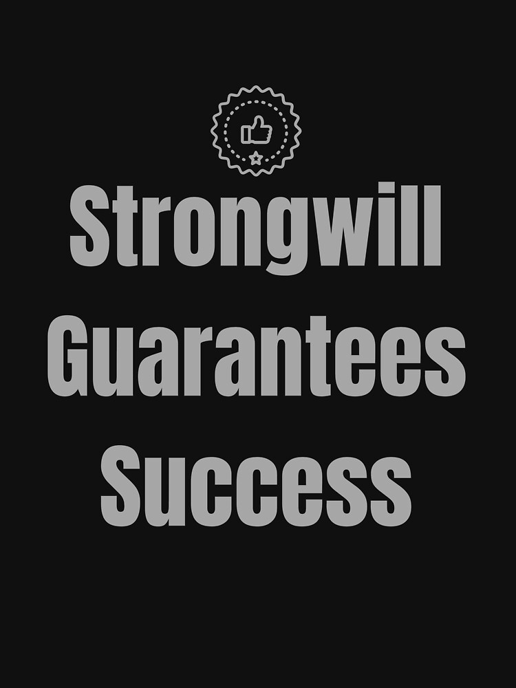 "Strongwill guarantees success, thumbs up icon, color grey, Affirmation ...