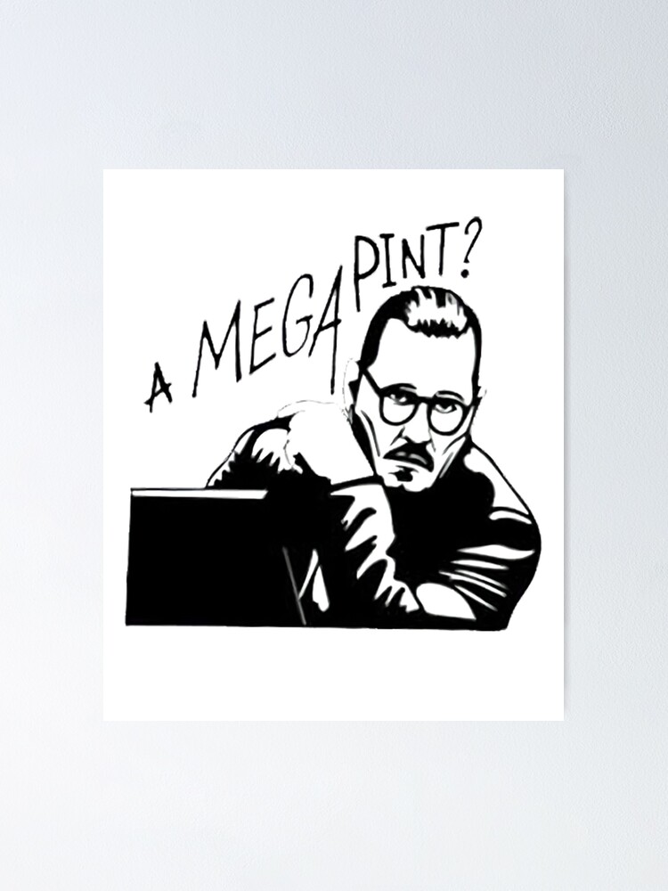 "Mega Pint a Mega Pint a Mega Pint" Poster by gretad55 | Redbubble