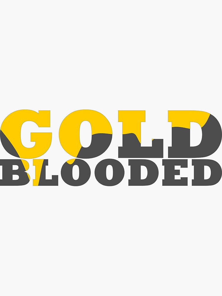 "Gold Blooded" Sticker by Simpleshoppy | Redbubble