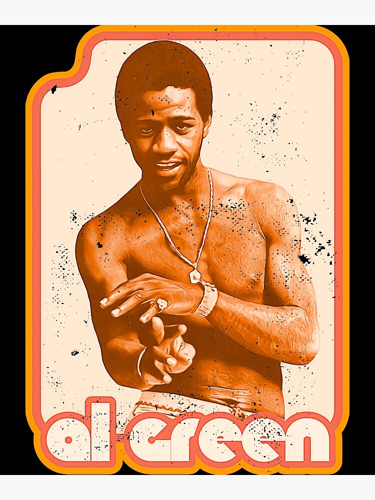 "Al Green Al Green Al Green Al Greenn" Photographic Print for Sale by ...