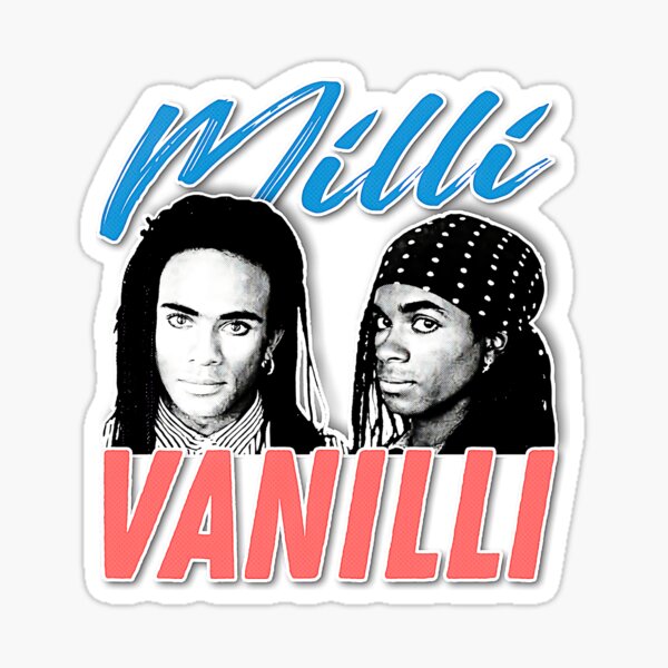"Milli Vanilli fan" Sticker by Manonorde | Redbubble