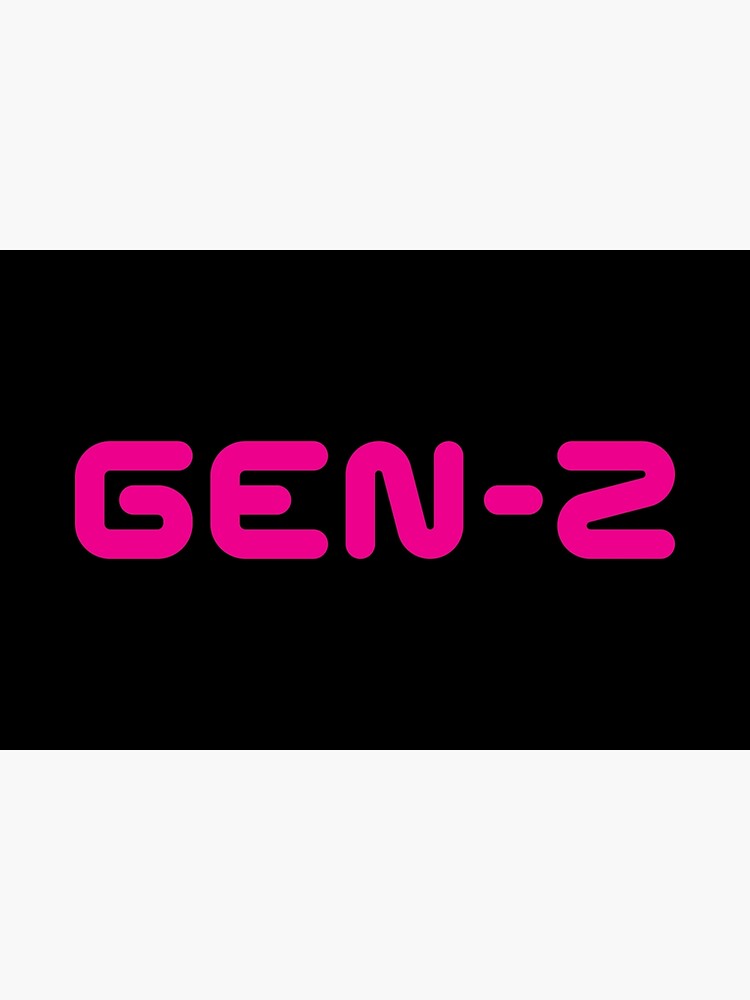 "GEN-Z / Gen Z / Generation Z (Pink Text on Black)" Art Print by STUDIO ...