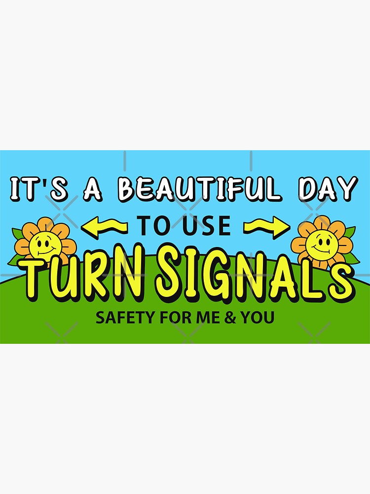 "Car warning stickers - Be kind use your turn signals - Car safety ...