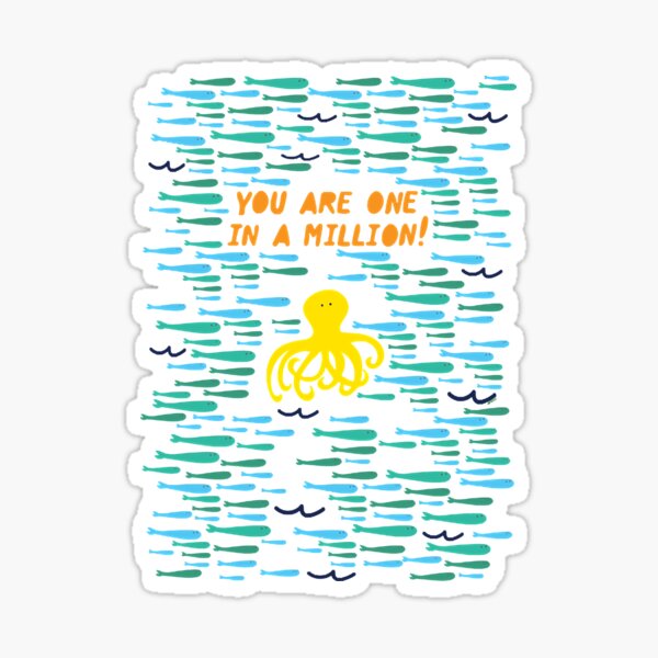 "One in a Million " Sticker by MrRoySp635720 | Redbubble