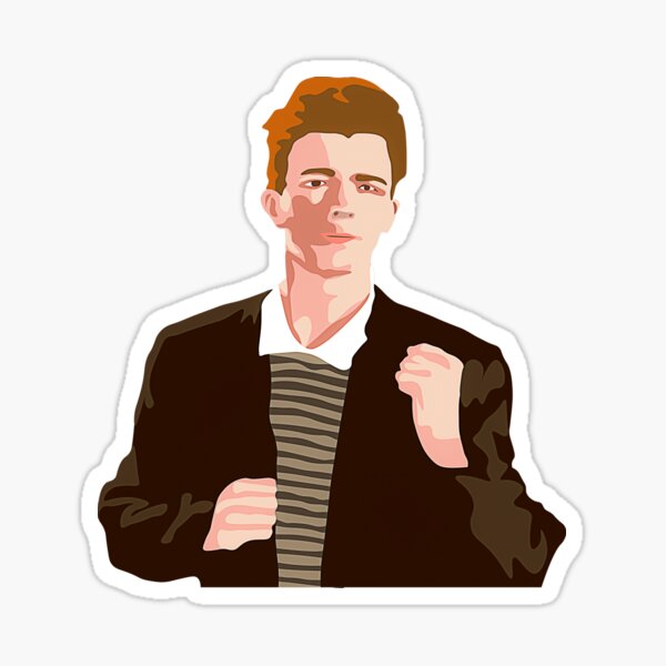 "Rick Astley Rick Astleyyy Rick Astley Rick Astley" Sticker by ...