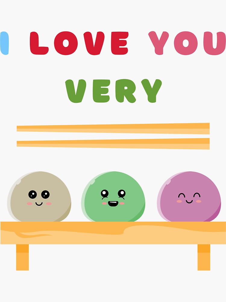 "I love you very mochi funny puns and quotes" Sticker by ikong2488 ...