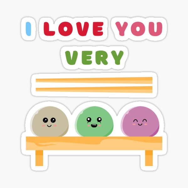 "I love you very mochi funny puns and quotes" Sticker by ikong2488 ...
