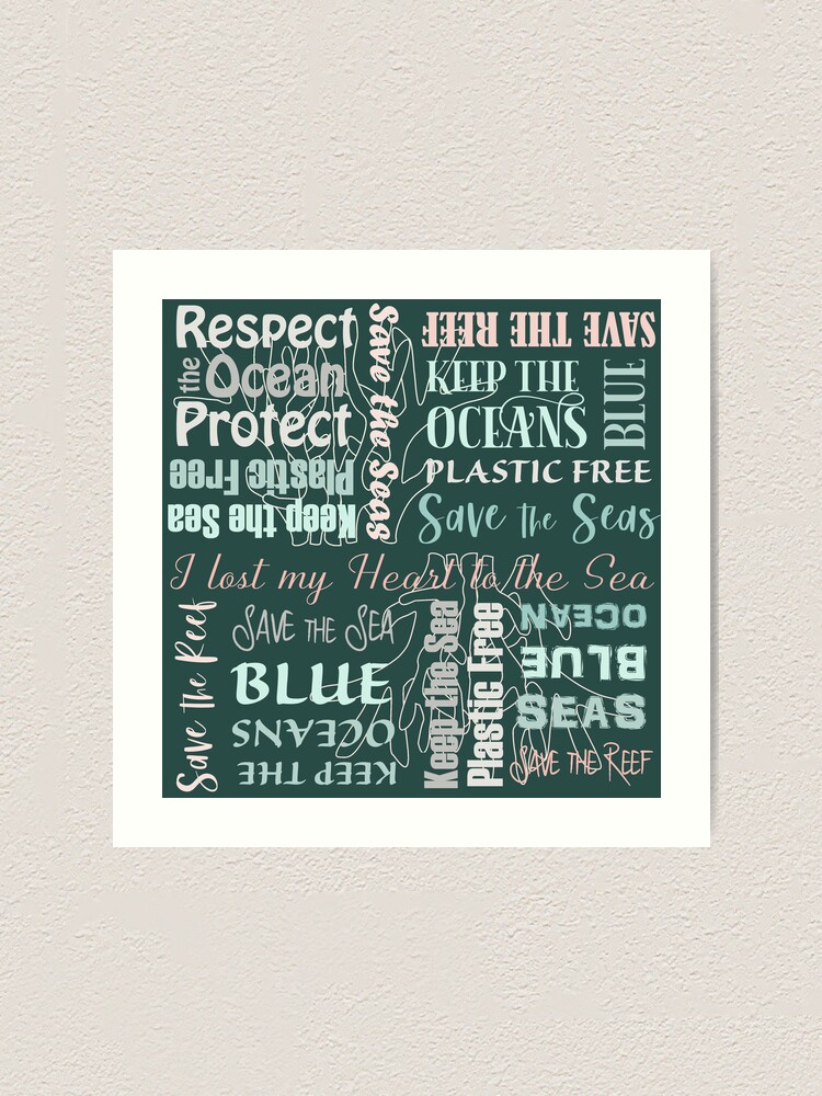 "Respect the Oceans Save the Sea lettering - aqua and coral on emerald ...