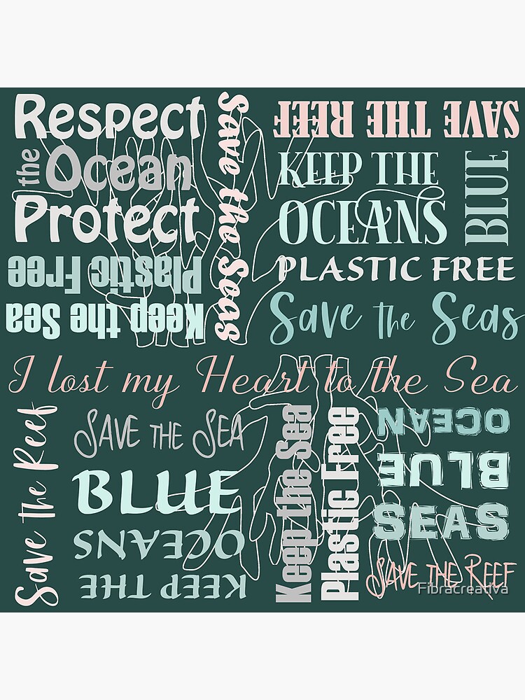 "Respect the Oceans Save the Sea lettering - aqua and coral on emerald ...