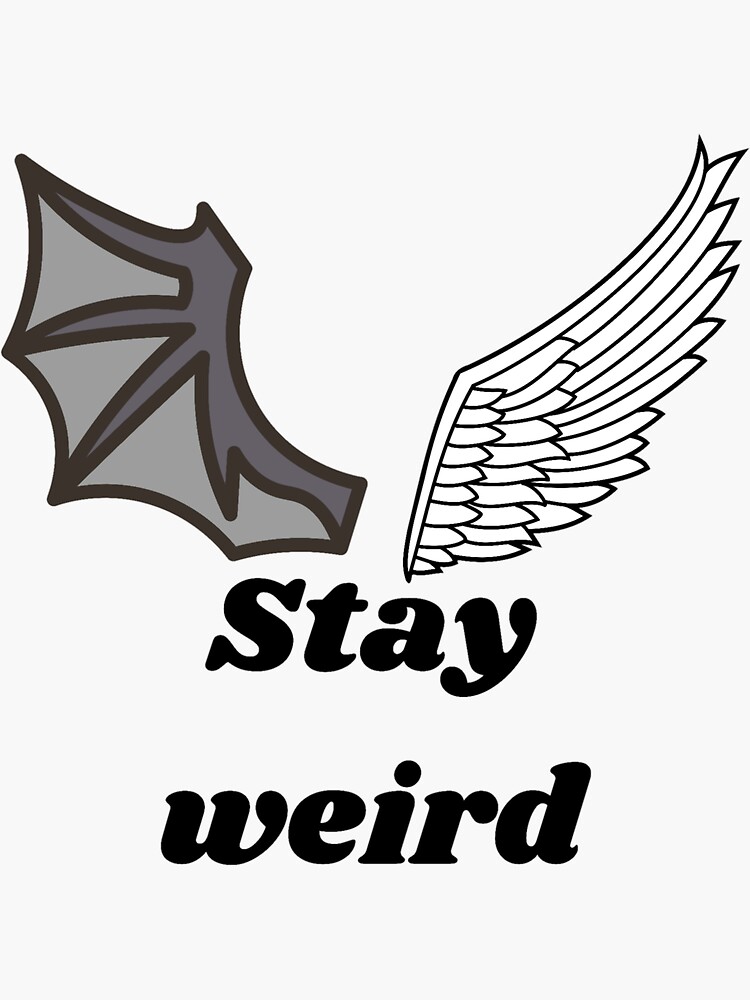 "stay weird essential classic pin buttons " Sticker by Eternal-ship ...