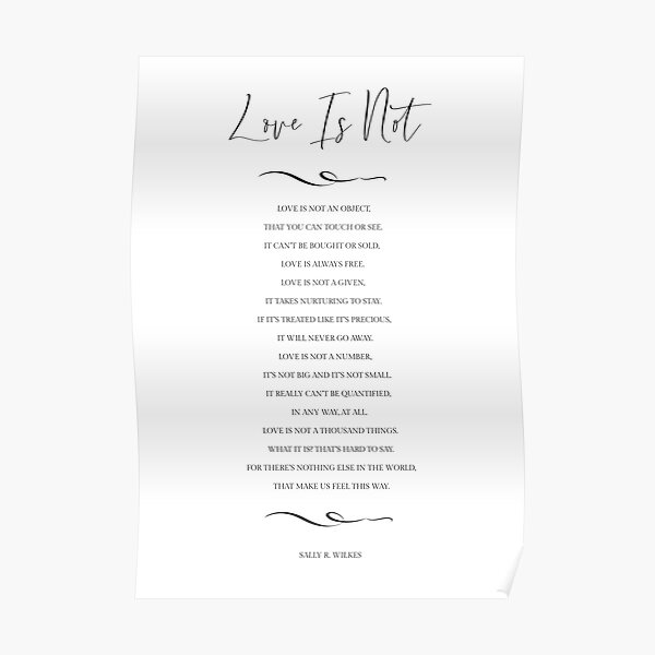 "Love Is Not Poem" Poster for Sale by RhymesRemember | Redbubble